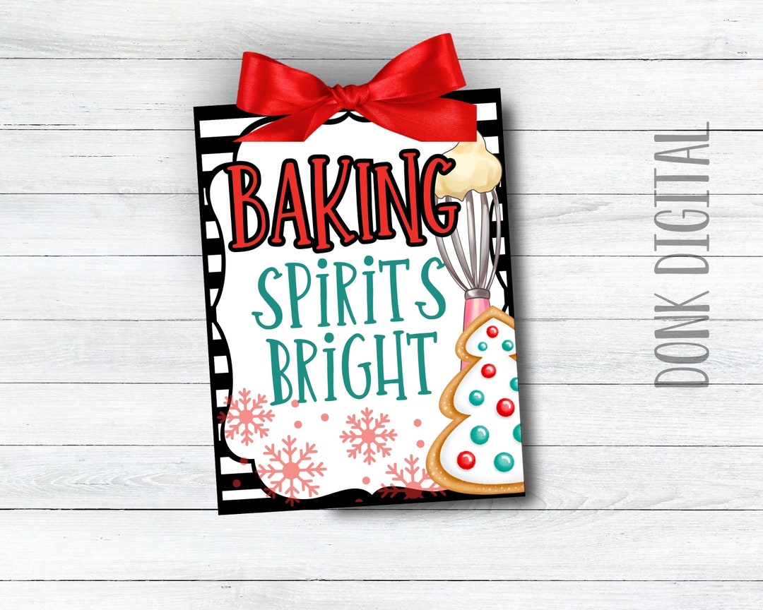 Baking Spirits Bright- Christmas Gift Tag- Neighbor Gift- Neighbor Gift ...