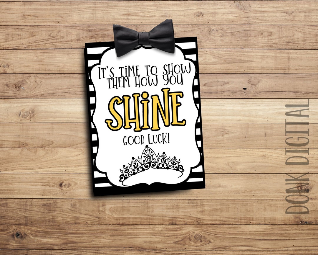 It's Time to Show Them How You SHINE- Good Luck Favor Tags- Pageant ...