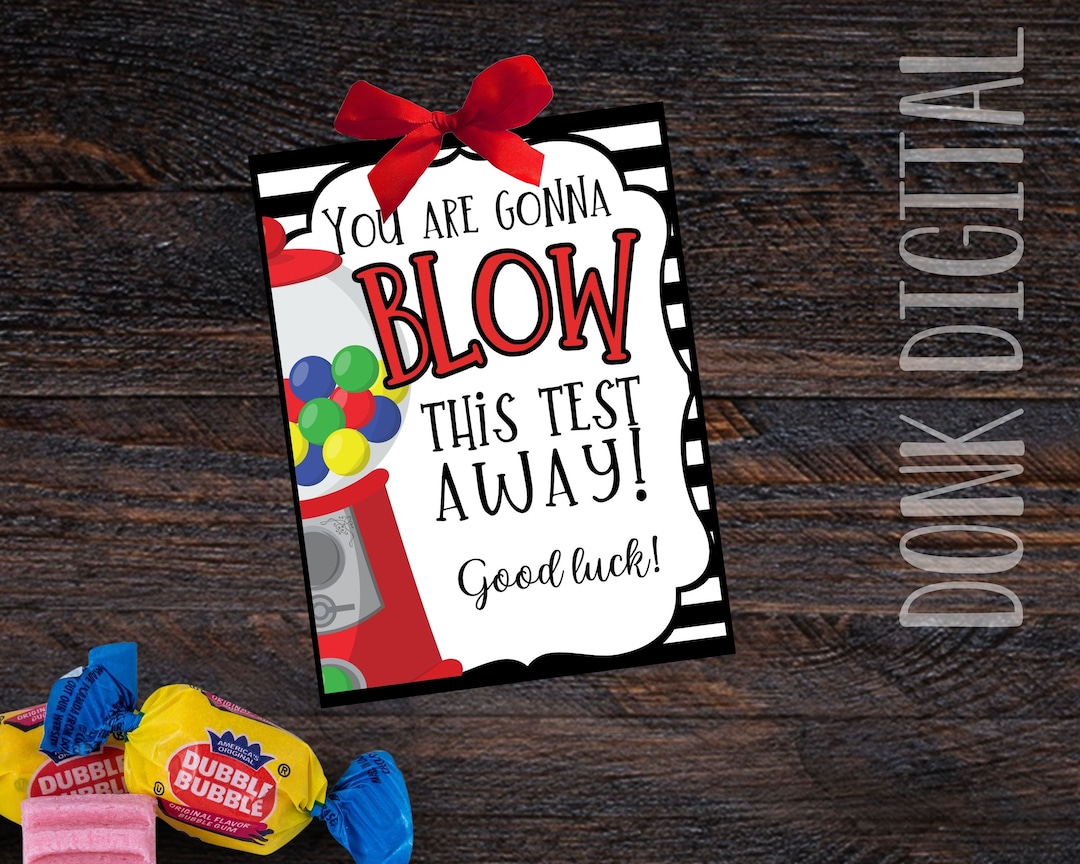 Test Encouragement Tag: Blow This Test Away! (PDF) - Etsy