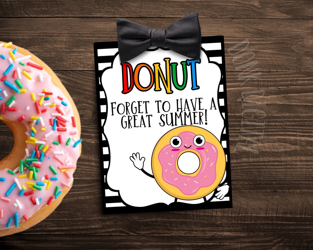 DONUT Forget to Have a Great Summer- Summer Tag- School Break - Summer ...