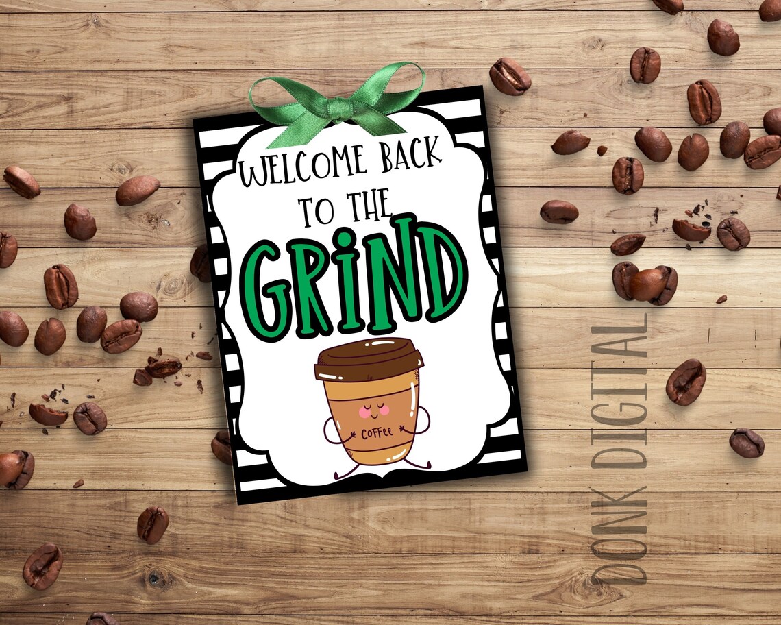 Welcome Back to the GRIND Welcome Back Back to School Gift - Etsy