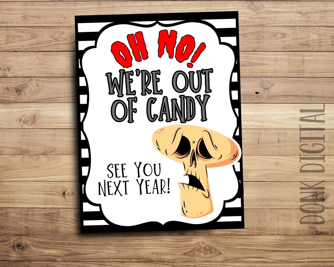 OUT OF CANDY Sign- Halloween Candy Sign- Please Take One- Trick or ...