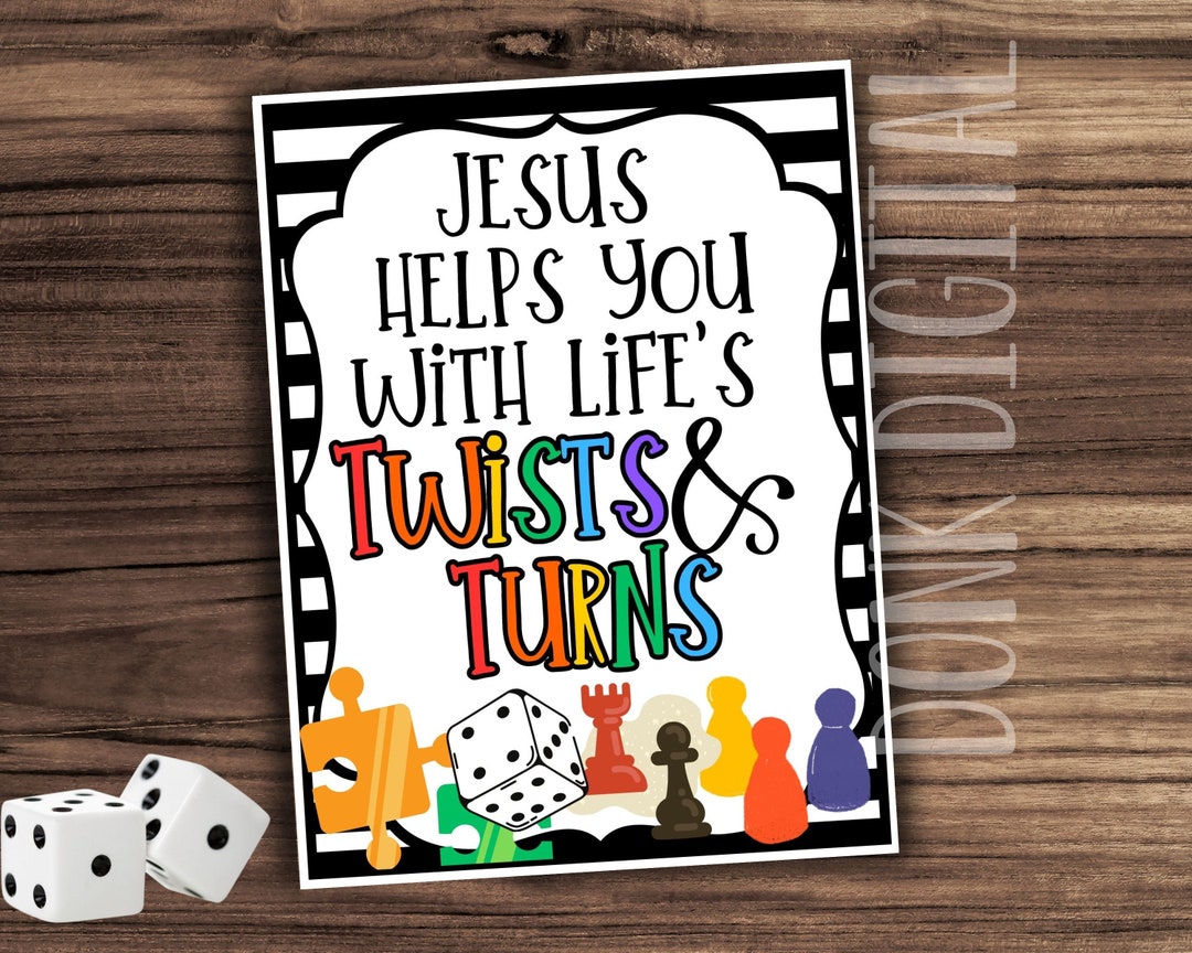 Jesus Helps You With Life's TWISTS and TURNS Sign - 8x10- Sunday School ...