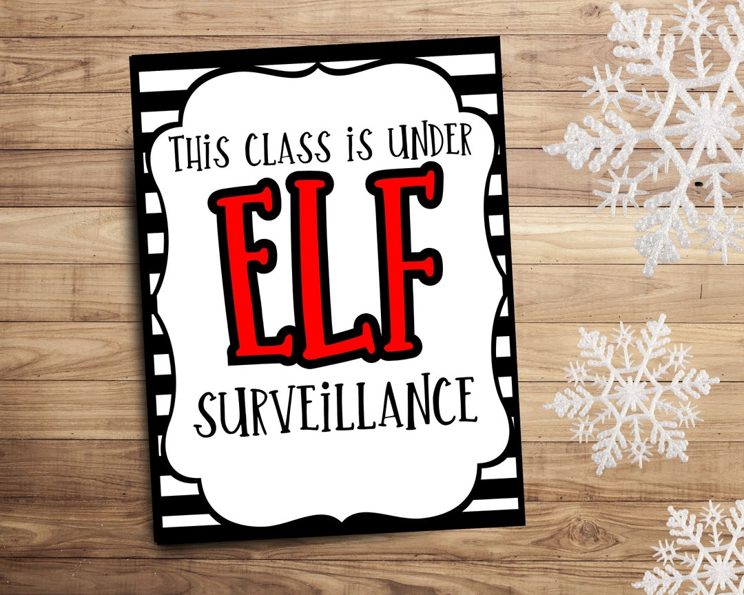 Elf Surveillance Sign: Christmas Classroom Printable (PDF) - Etsy