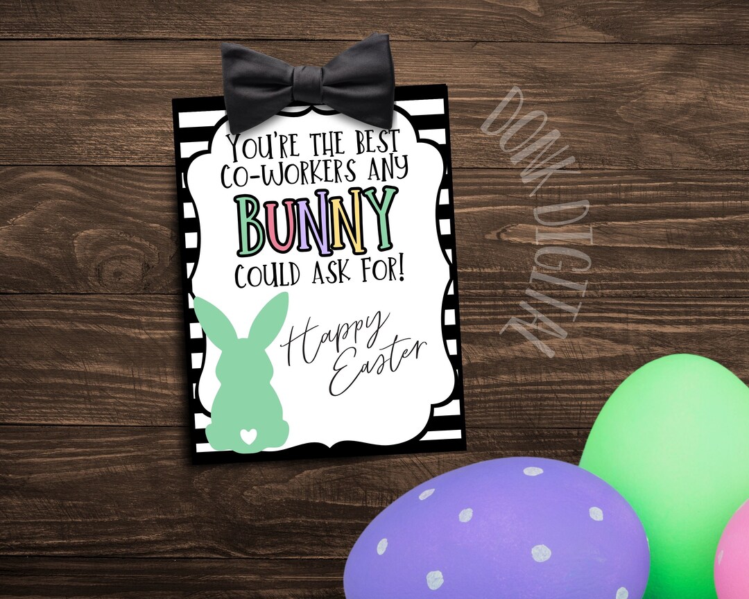 Best Coworker Any BUNNY Could Ask For- Easter Favor- Easter Tags ...