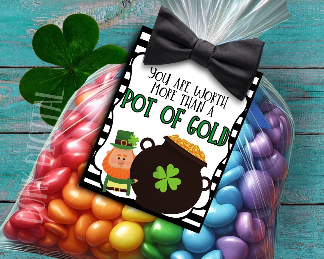 You Are Worth More Than a Pot of Gold - Happy St. Patricks Day - St ...