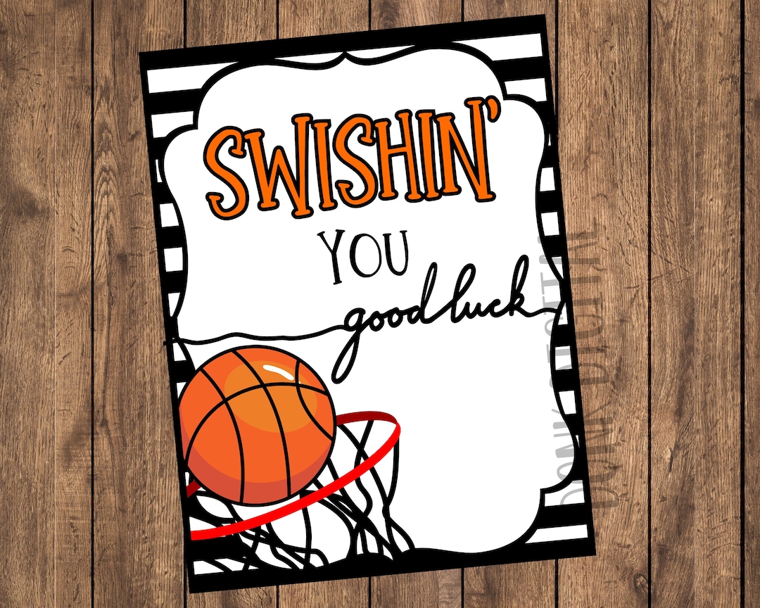 SWISHIN You Good Luck 8x10- Basketball Tag - Good Luck Favor Tags- PDF ...