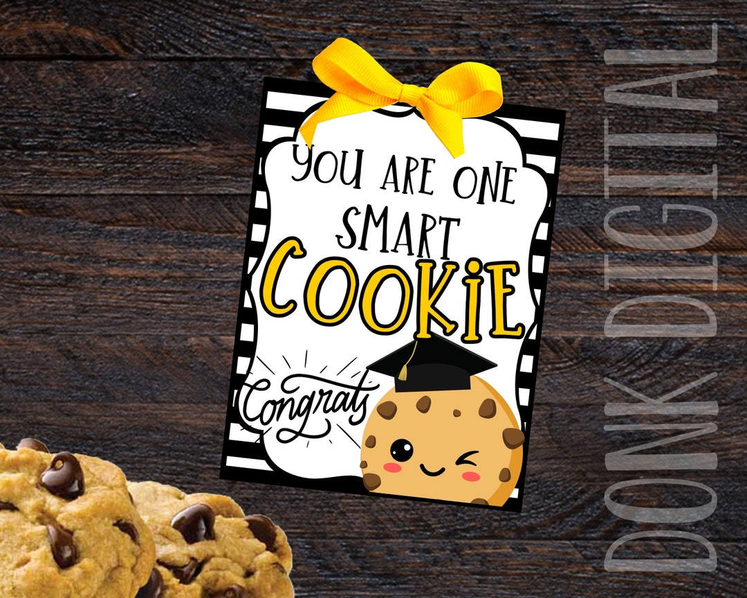 You Are One Smart Cookie- Graduation Tag- Congratulations Tag- - Etsy