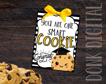 Printable You Are One Smart Cookie Graduation Tags, Graduation Cookie ...