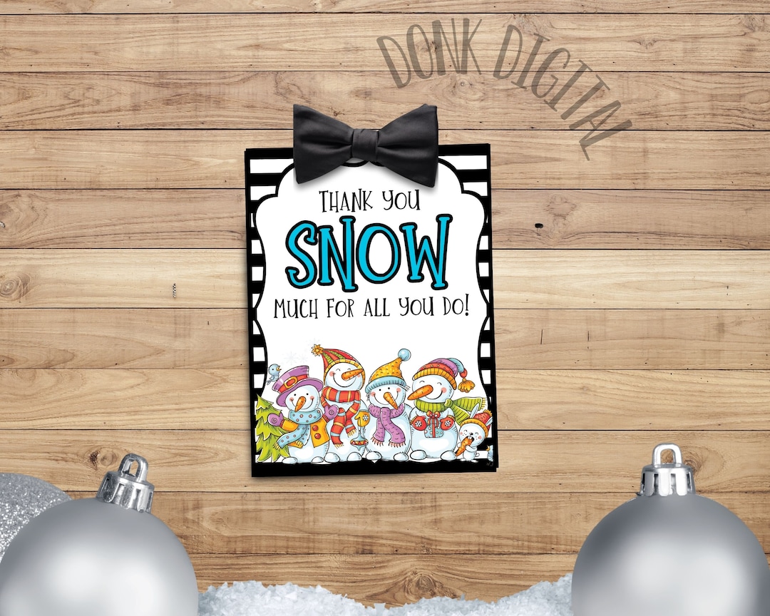 Thank You SNOW Much for All You Do- Employee Appreciation- Teacher ...