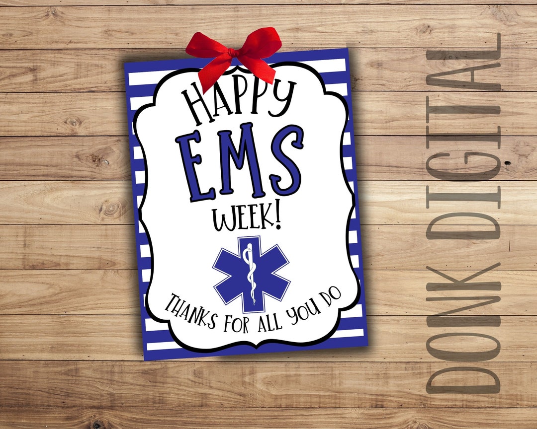 Happy EMS Week Tag Printable - Emergency Medical System Week Gift-appreciation Gift - Etsy