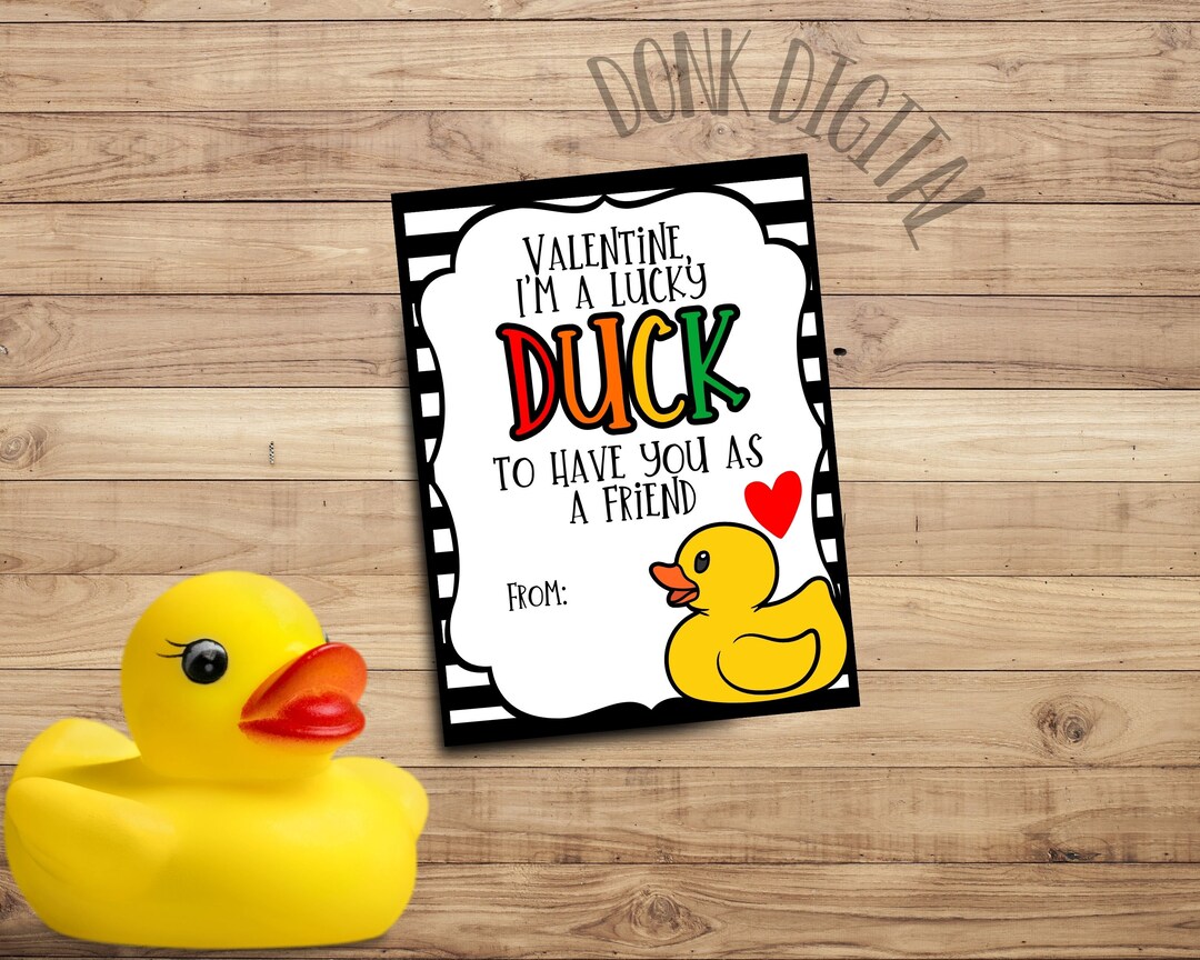 I'm a Lucky DUCK to Have You as a Friend - Toy Valentine's- Printable ...