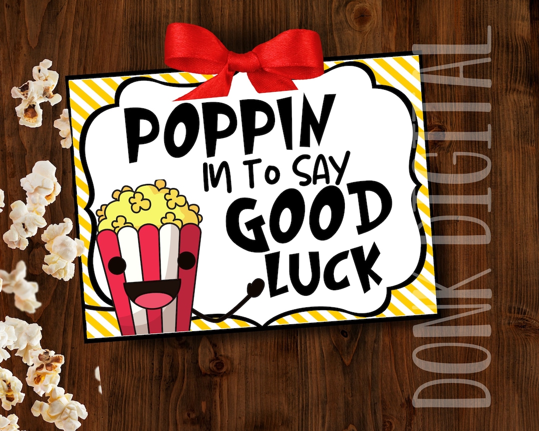 POPPIN in to Say Good Luck - PDF File Instant Download -popcorn Tag ...