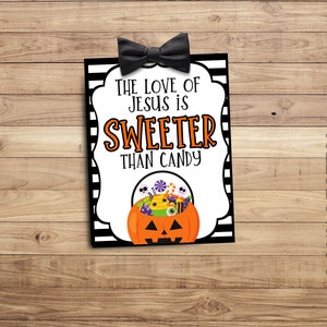 The Love of Jesus is SWEETER Than Candy- Religious Halloween Tag ...