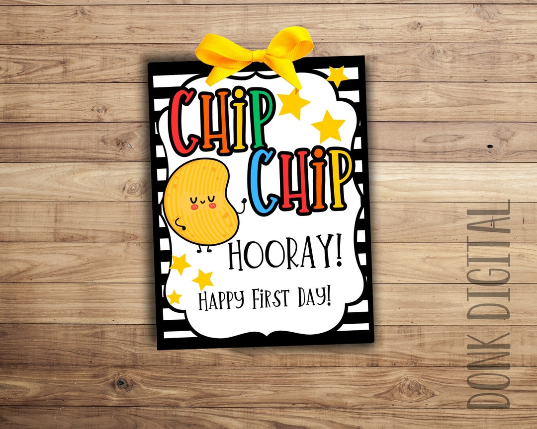 Chip Chip Hooray Happy First Day -student Gift - Classroom Gift ...