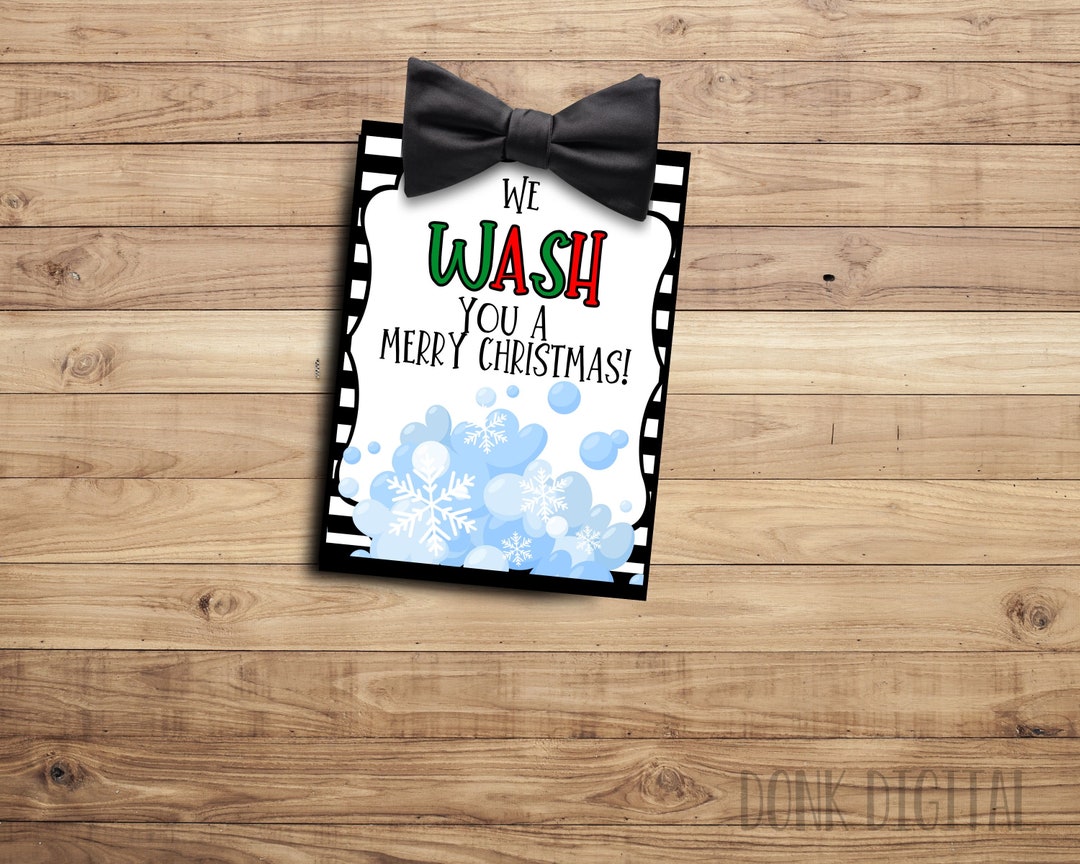We WASH You a Merry Christmas - Christmas Gift Tag-friend Gift ...