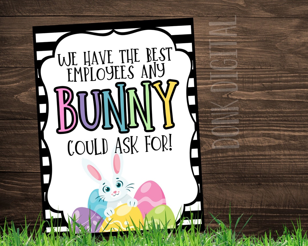 Funny Easter Employee Appreciation Sign: Bunny Theme (PDF) - Etsy