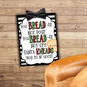 You Breader Not Pout You Breader Not Cry - Christmas Gift Tag- Neighbor ...