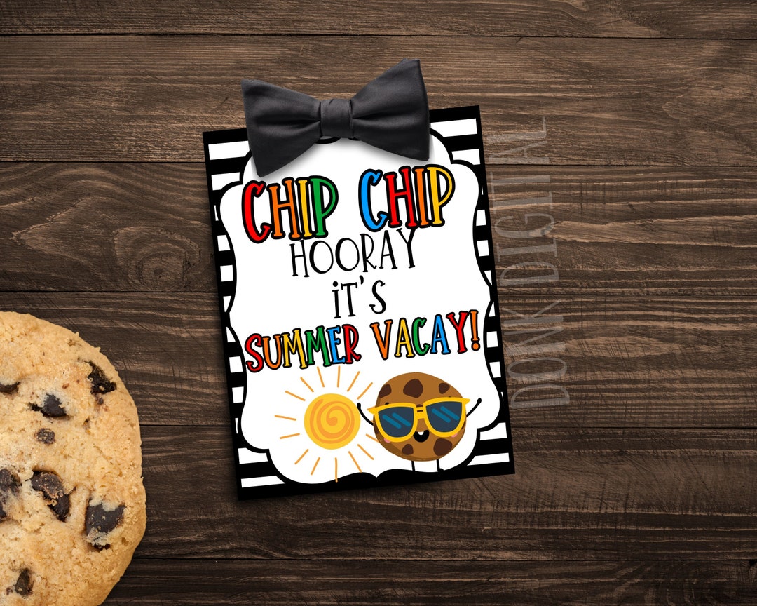 CHIP CHIP Hooray It's Summer Vacay - Summer Tag- School Break - Summer ...