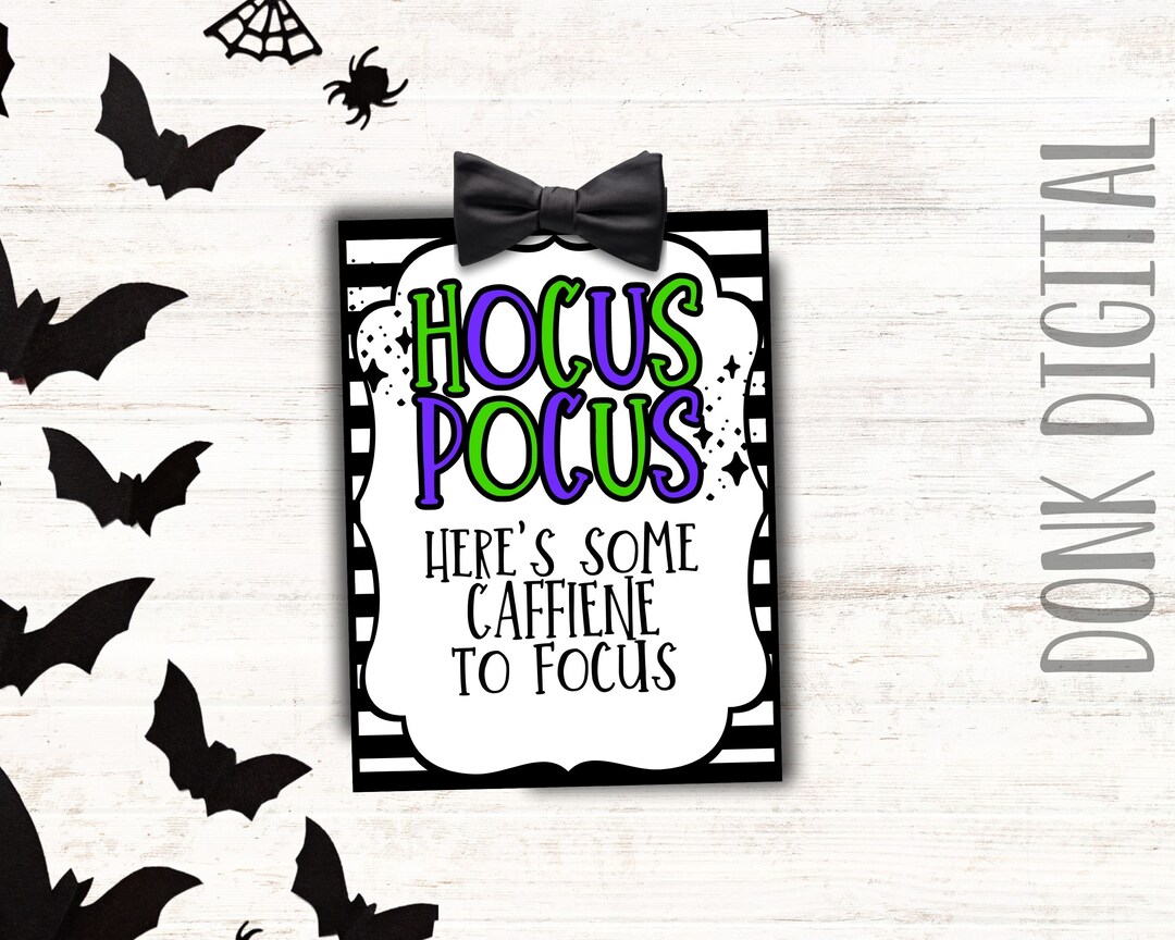 Hocus Pocus Here's Some Caffeine to Focus Halloween Tags Halloween ...