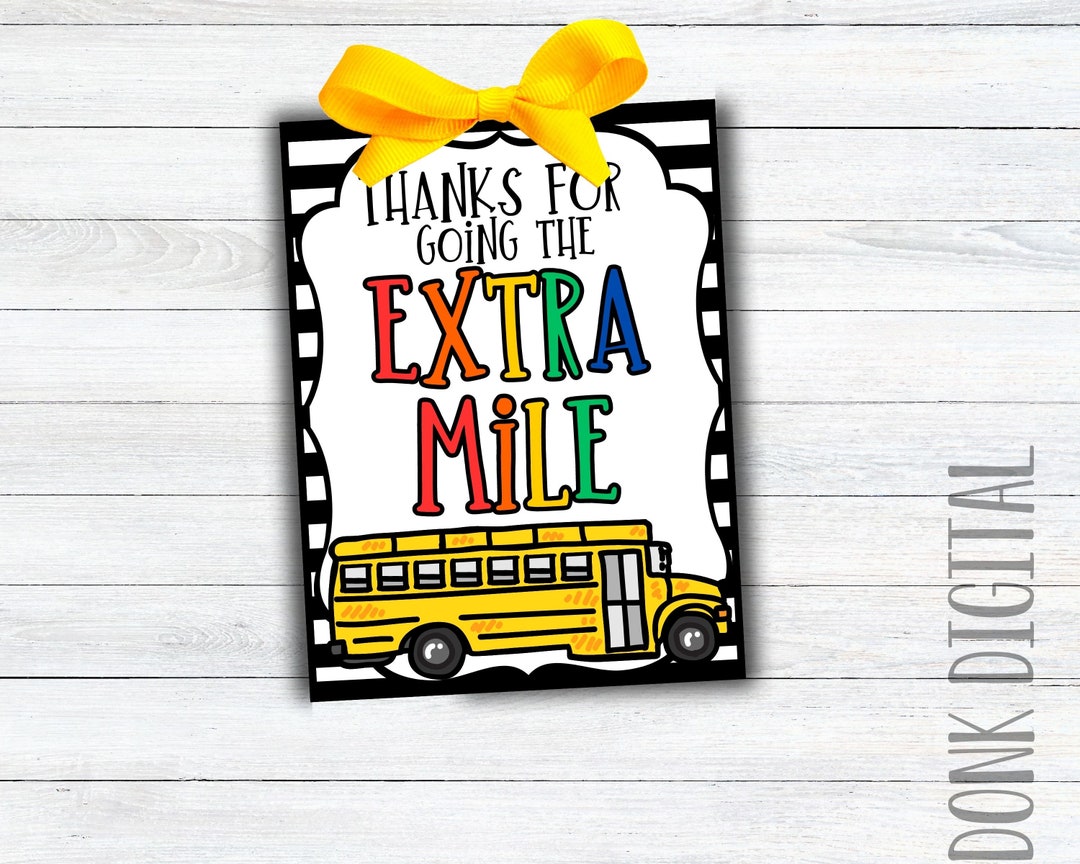 Thanks for Going the Extra Mile - Bus Driver Appreciation - Bus Driver ...