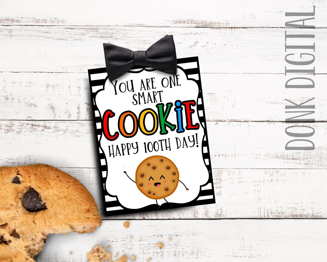 You Are One Smart COOKIE Happy 100th Day -student Gift - Classroom Gift ...