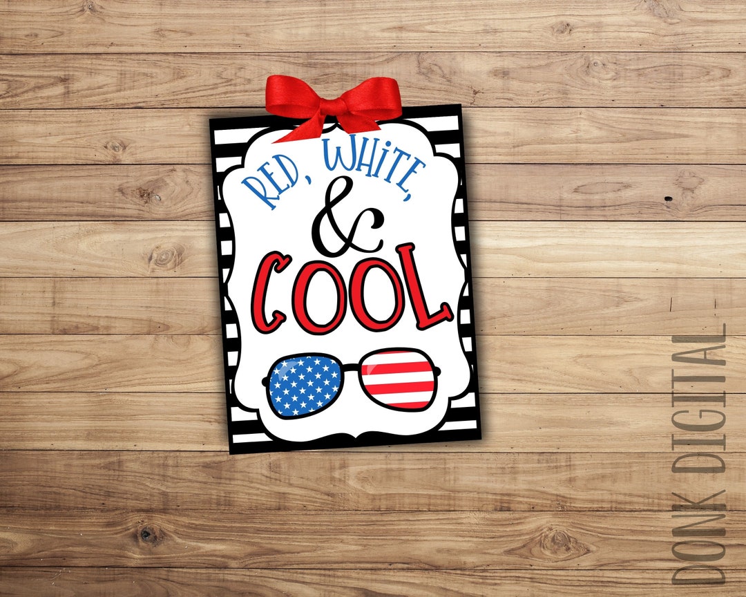 Red White and COOL Tag - 4th of July Tags- Summer Printables- Patriotic ...