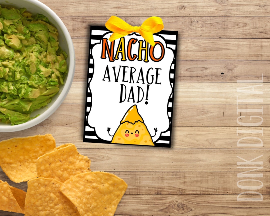 NACHO Average Dad- Happy Fathers Day Tag- Fathers Day Gift-dad Birthday ...