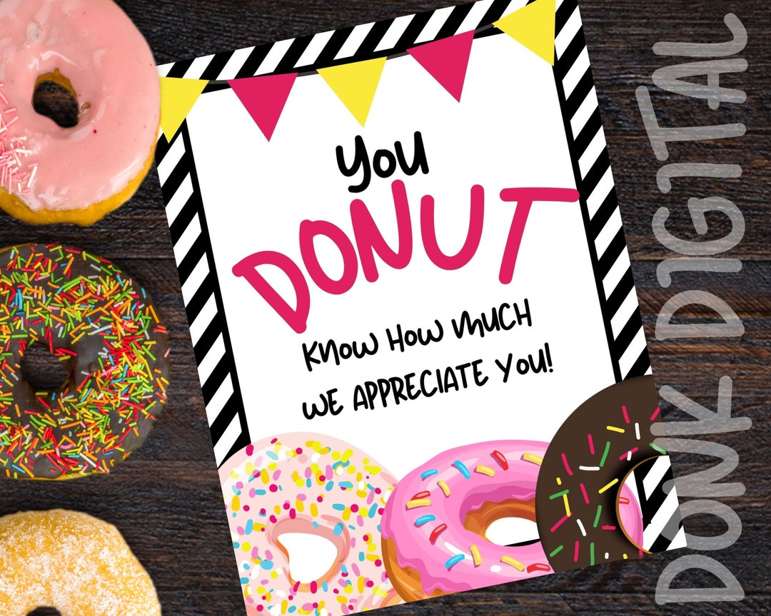 Donut Appreciation Sign - Employee Appreciation- Teacher Lunch-donut ...