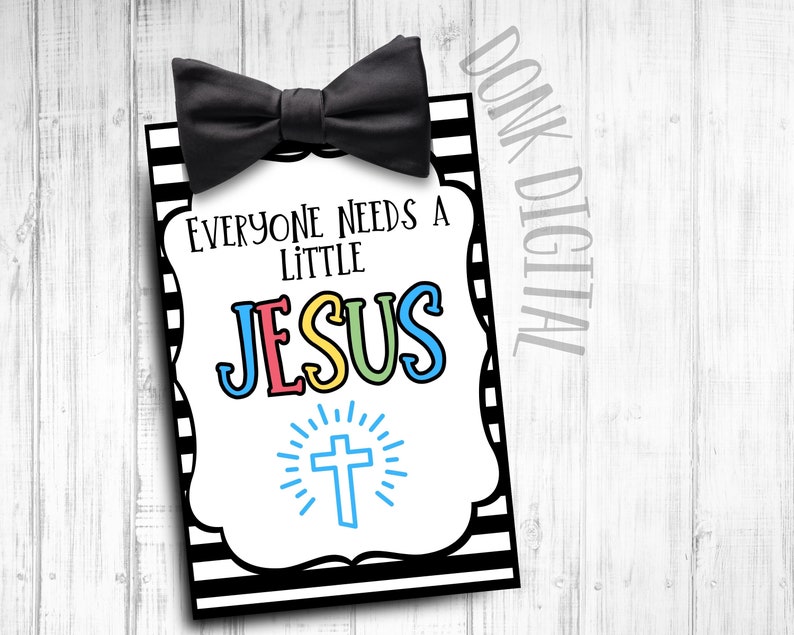 Everyone Needs a Little JESUS Cards: Printable (PDF) - Etsy