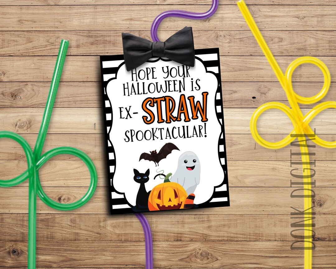 Hope Your Halloween is Exstraw Spooktacular- Crazy Straw Tag- Straw Tag ...