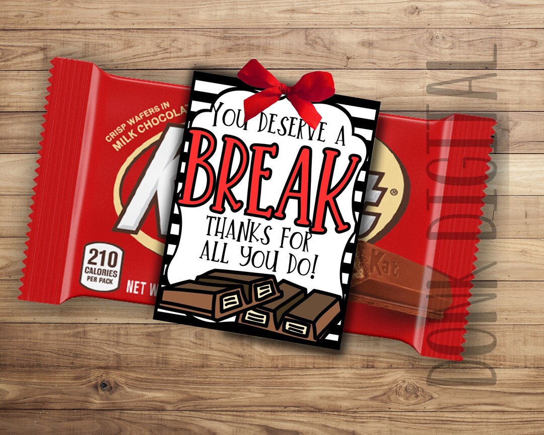You Deserve a BREAK Team Appreciation teacher - Etsy