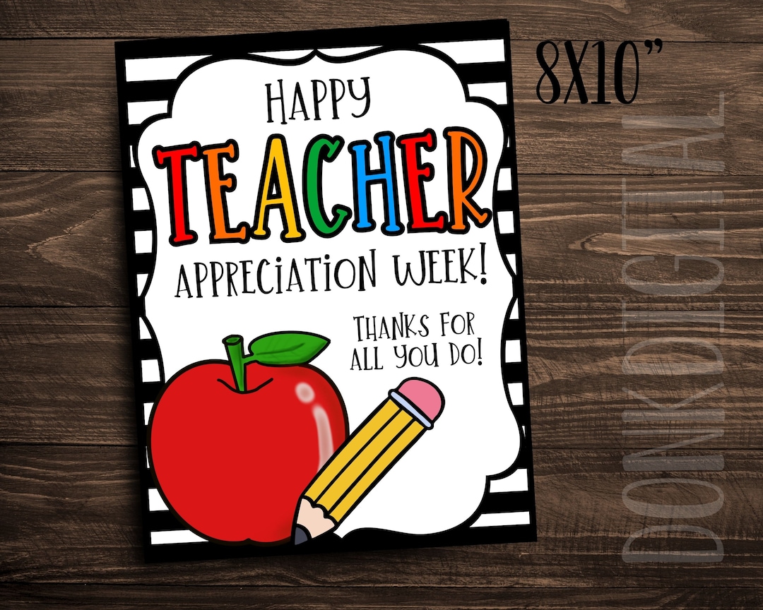 Happy Teacher Appreciation Week- Appreciation Sign - Employee ...