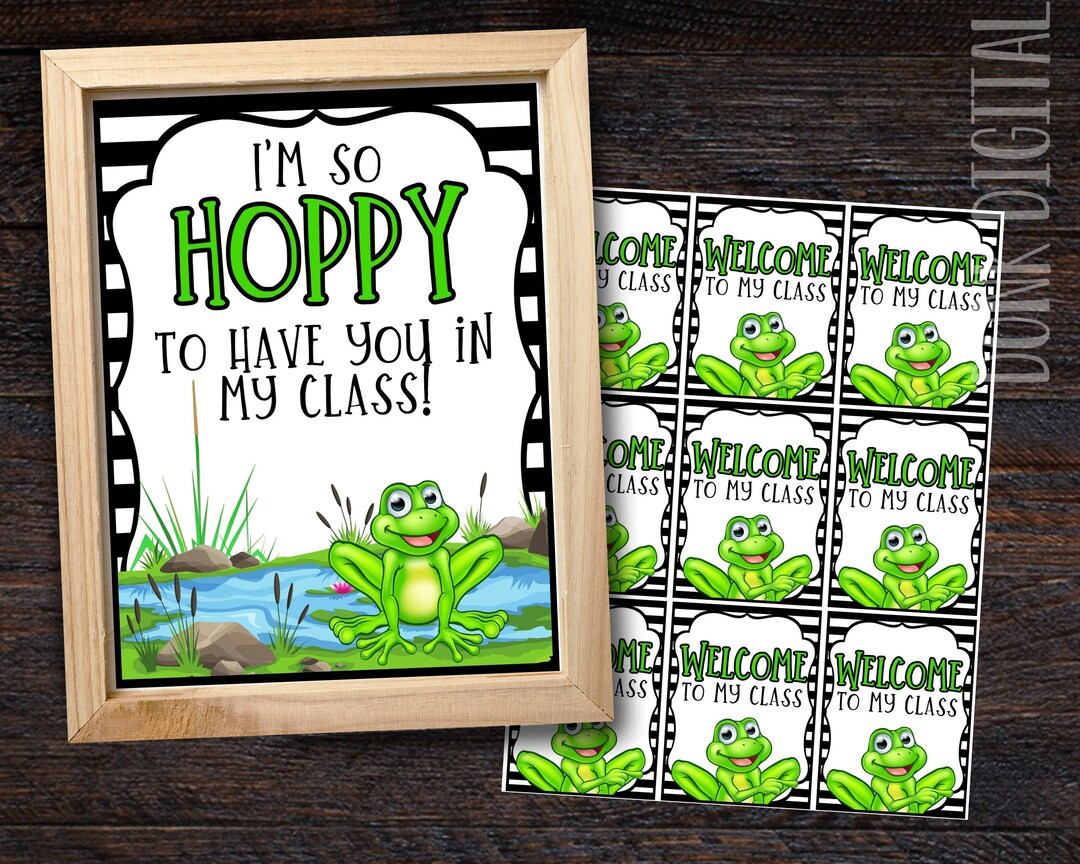 Frog Classroom Poster & Welcome Tags (digital Download) - Etsy