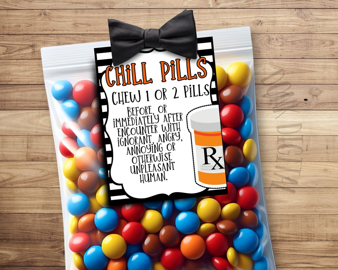 Printable “chill Pill” Gift Tags – Funny Candy Tag for Friends ...