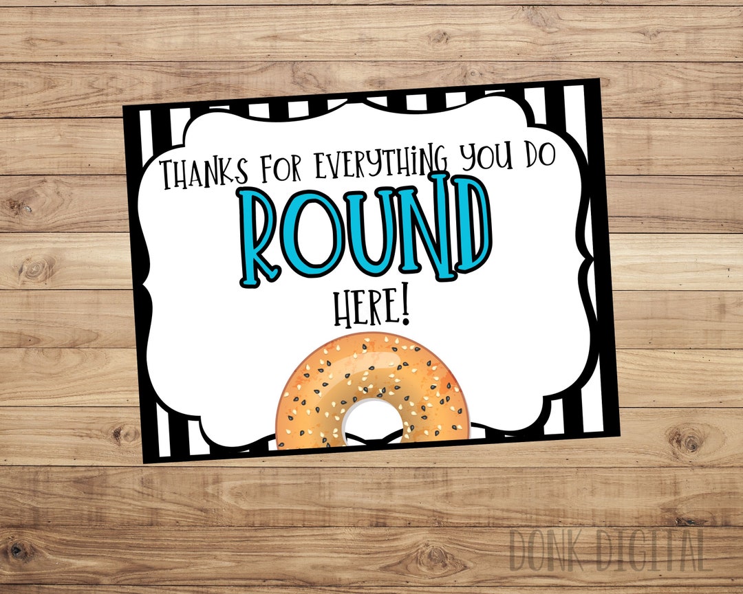 Bagel Appreciation Sign - Employee Appreciation- Teacher Lunch- Bagel ...