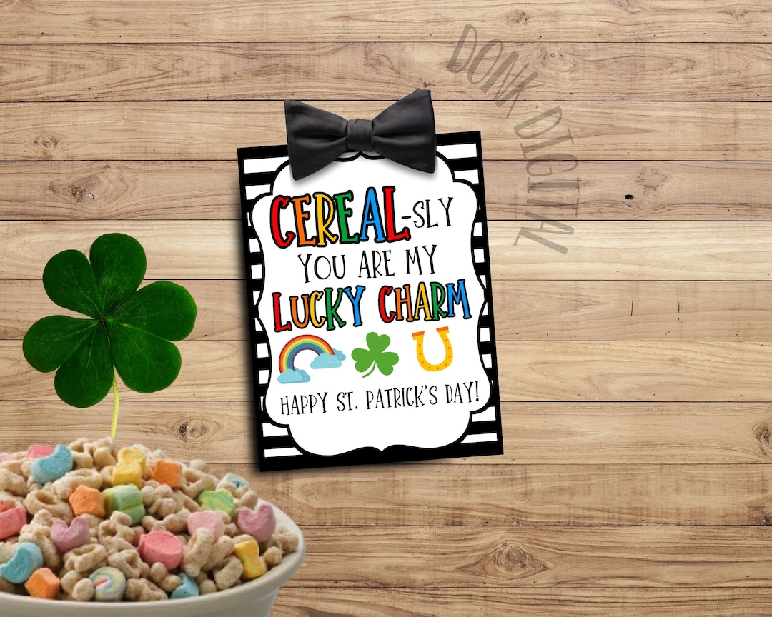 Cerealsly You Are My LUCKY CHARM- Cereal Tag- Happy St Patrick's Day ...