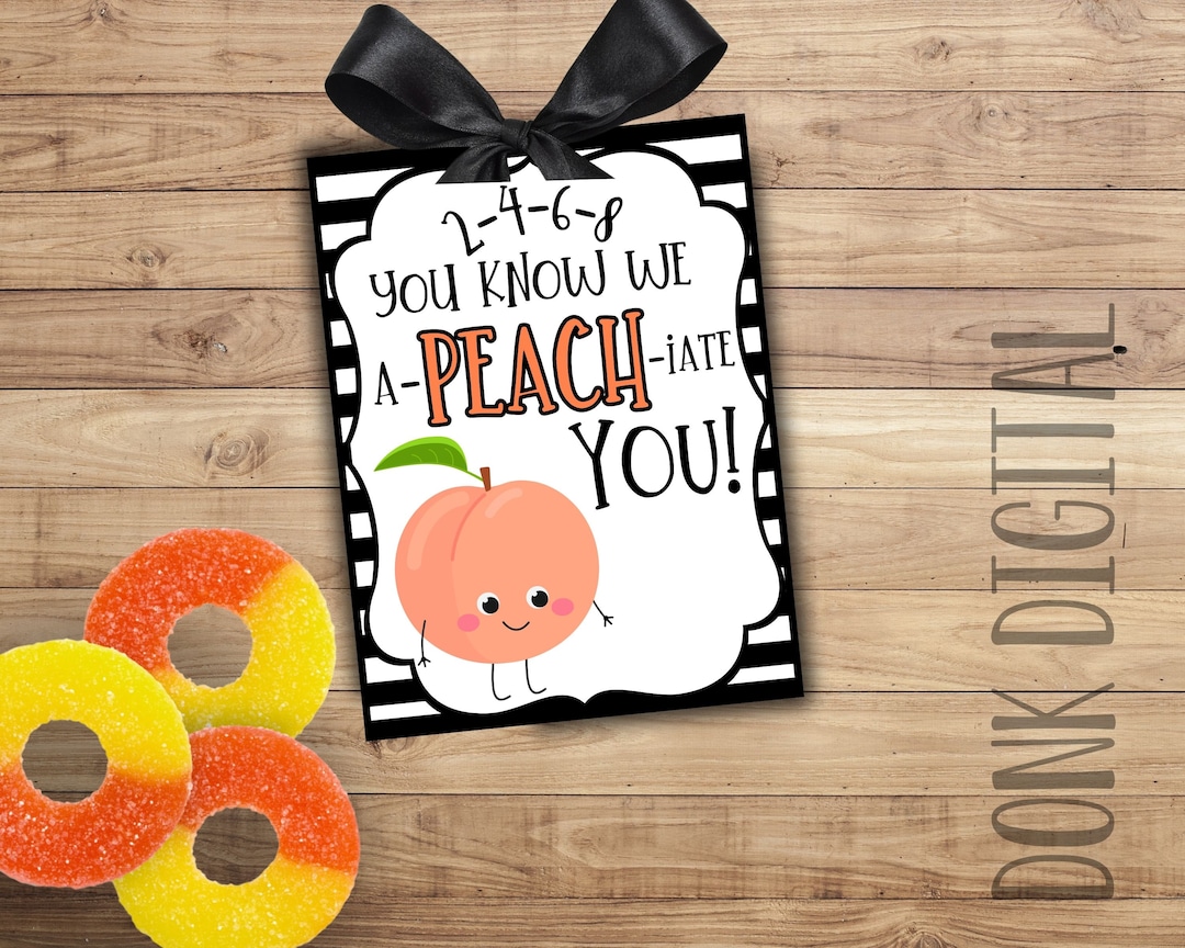 Peach Appreciation Printable Tags: Teacher, Staff, Volunteer Gifts ...