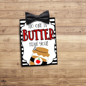 No One is BUTTER Than You - Team Appreciation -teacher Appreciation ...