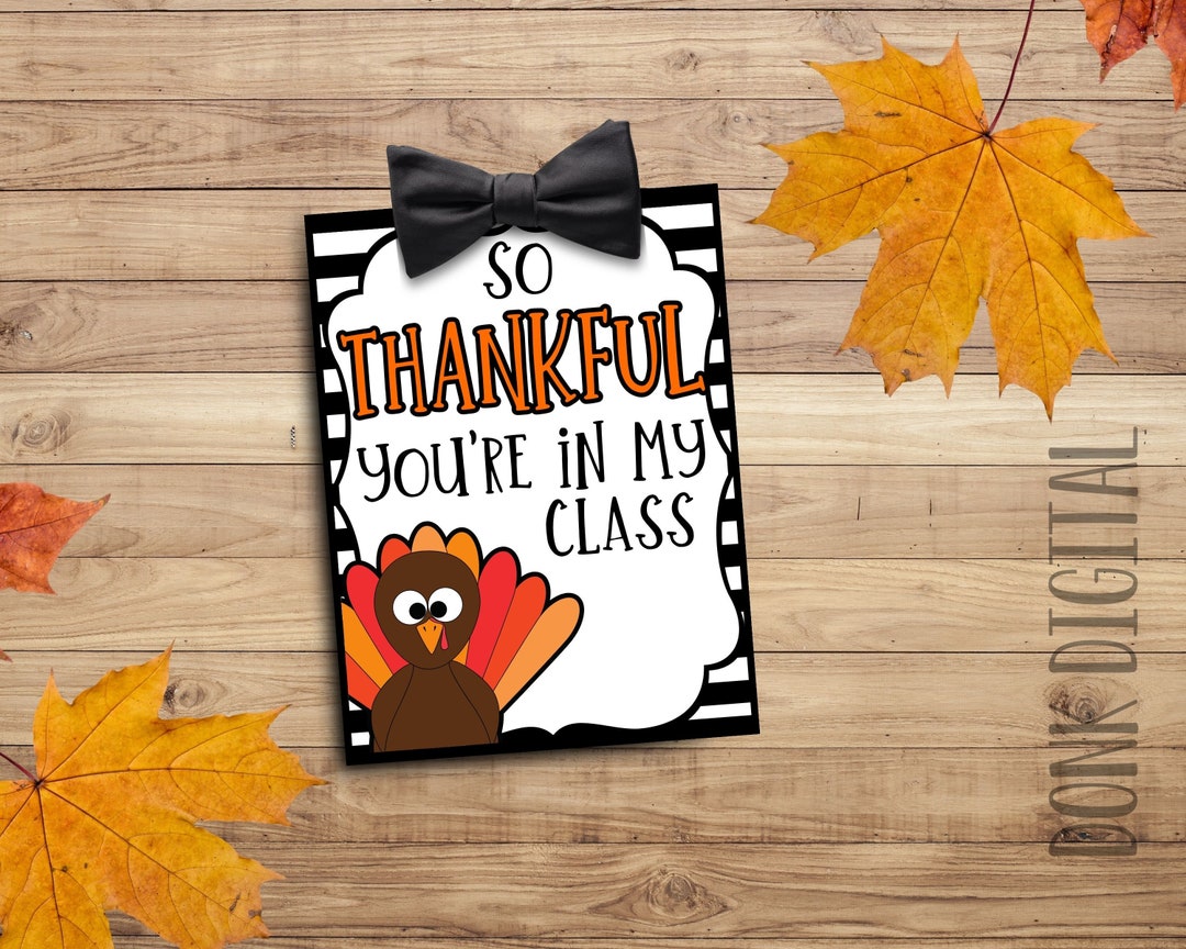 So THANKFUL You're in My Class - Fall Tag- Thanksgiving- Fall Treat ...