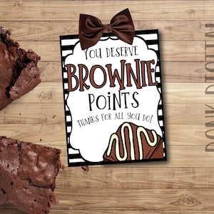 You Deserve BROWNIE Points - Team Appreciation -teacher Appreciation ...