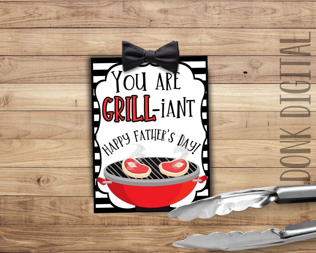 You Are Grilliant- Happy Fathers Day Tag- Fathers Day Gift-dad Birthday ...