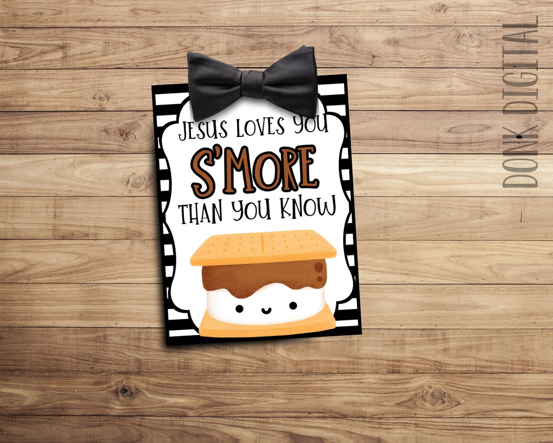 Jesus Loves You S'MORE Than You Know - Sunday School Printable - Church ...