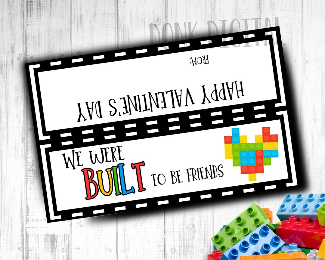 We Were BUILT to Be Friends - Happy Valentines Day Bag Topper ...