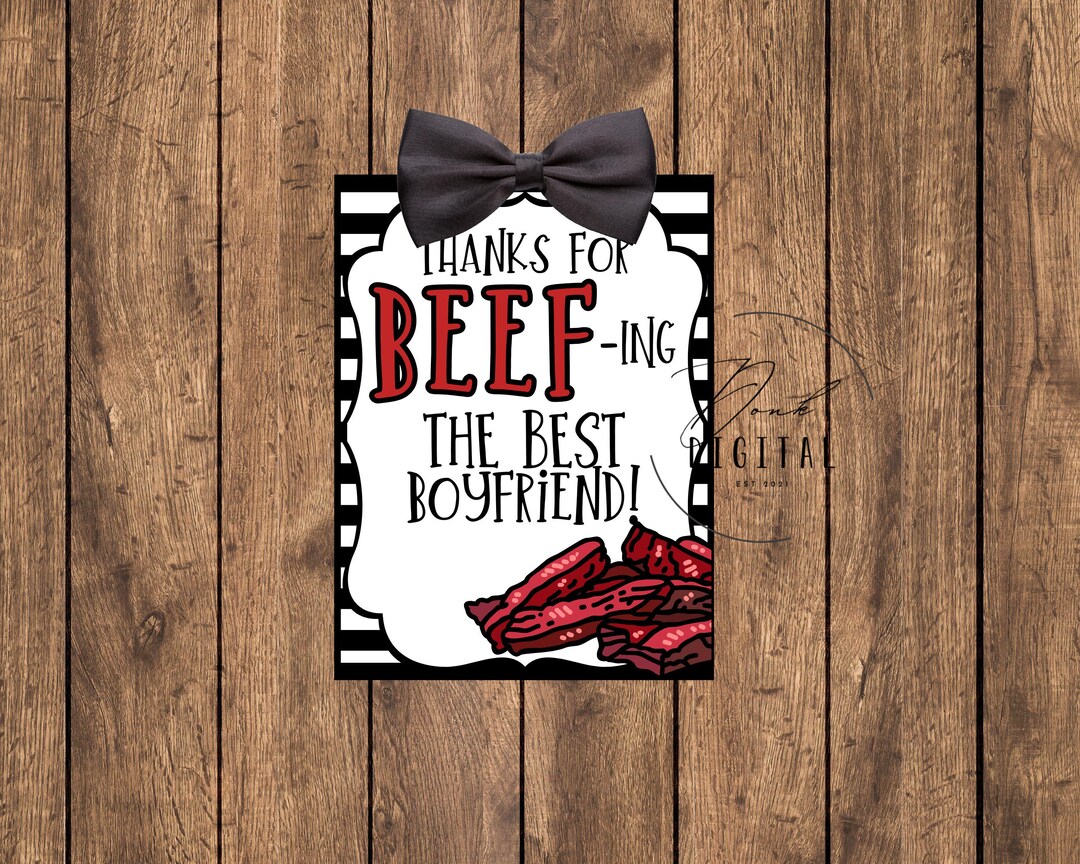 Thanks for Beefing the Best Boyfriend - Valentines Day Tag- Anniversary ...