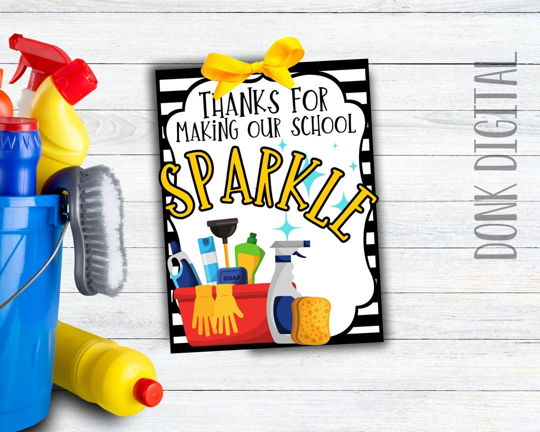 Custodian Appreciation Tags | “thanks for Making Our School SPARKLE ...