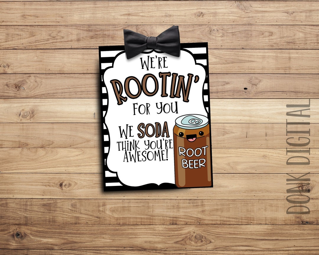 We're ROOTIN for You We SODA Think You're Awesome- Team Gift Tag ...