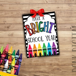 Have a BRIGHT School Year- Back to School Gift Tag - Back to School ...