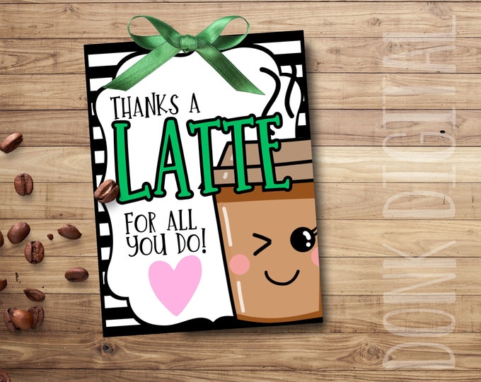 Thanks a Latte, Coffee Favor Tag, Coffee Gift, Valentine's Day Gift for ...