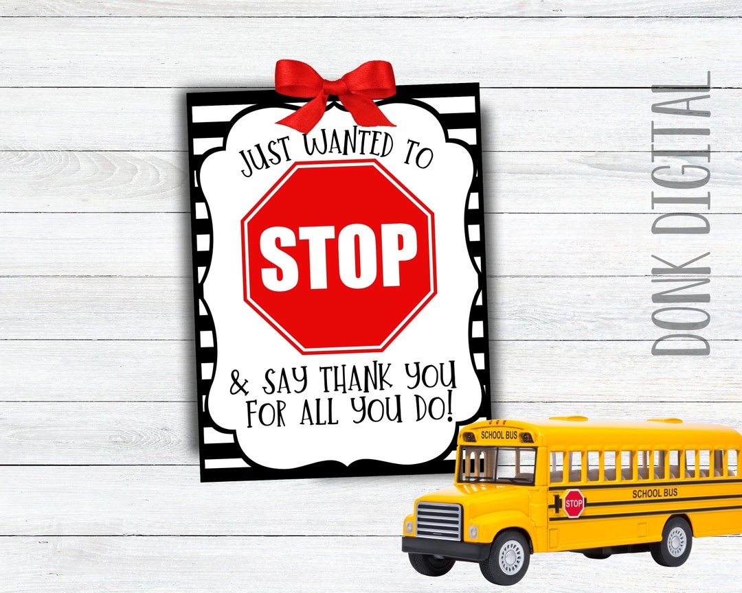 Just Wanted to STOP and Say Thank You for All You Do - Bus Driver ...